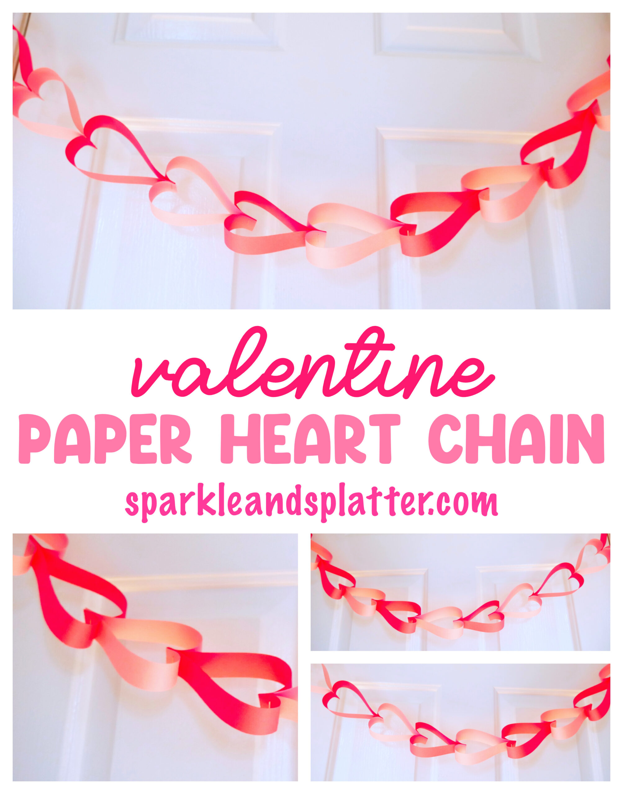 Valentine Heart Paper Chains, Tutorial + Video - sparkleandsplatter.com